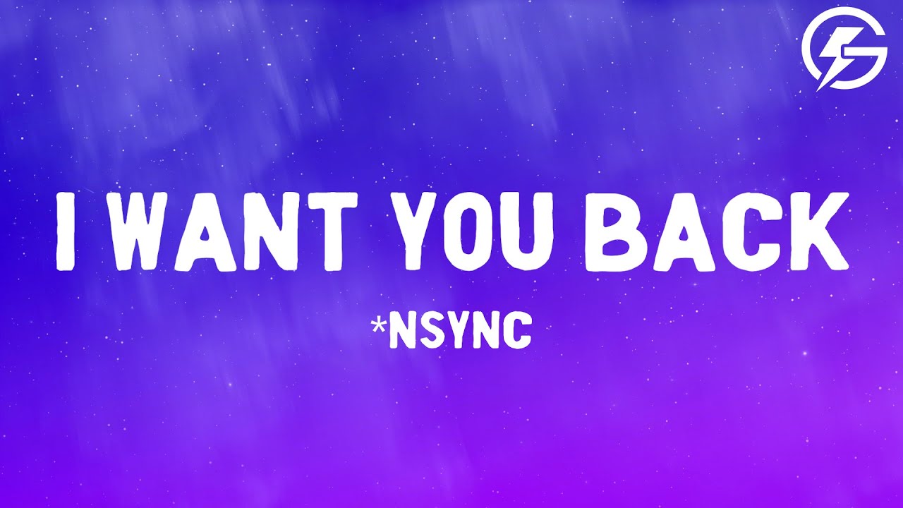 I Want You Back - *NSYNC (Lyrics) - YouTube