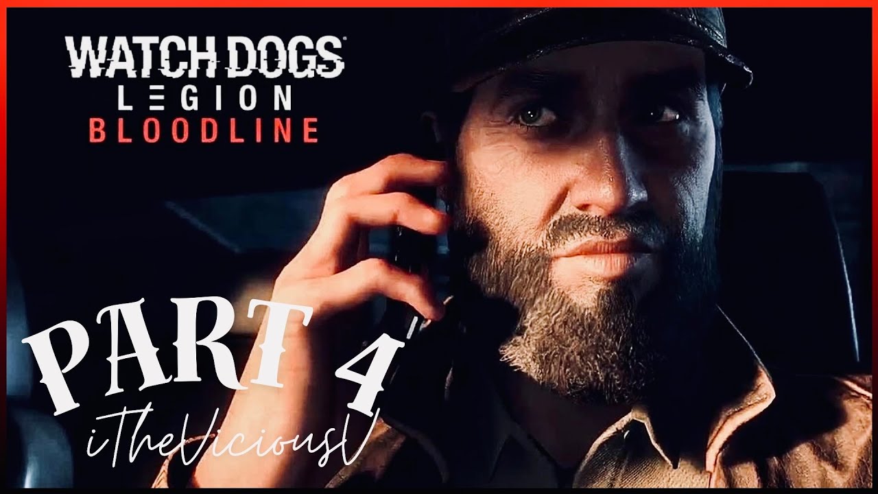 WATCH DOGS: LEGION | DLC Bloodline | Part: 4 The End | 4K | HDR - YouTube