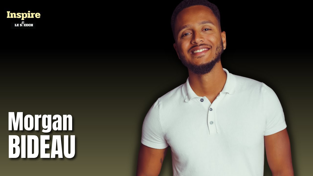 Morgan BIDEAU - C'est toi | Le Speech INSPIRE - YouTube