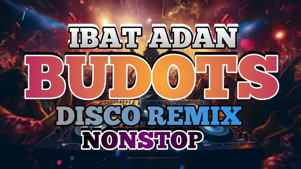 New VIRAL TIKTOK BUDOTS | IBAT ADAN NONSTOP 2025 - DJ RONIE DISCO REMIX ...
