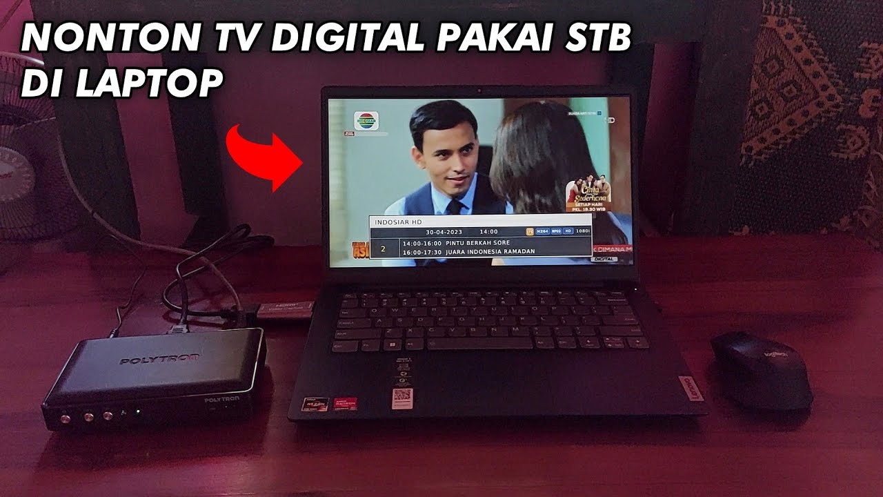 Cara Menghubungkan Set Top Box ke Laptop Untuk Menonton Siaran TV ...
