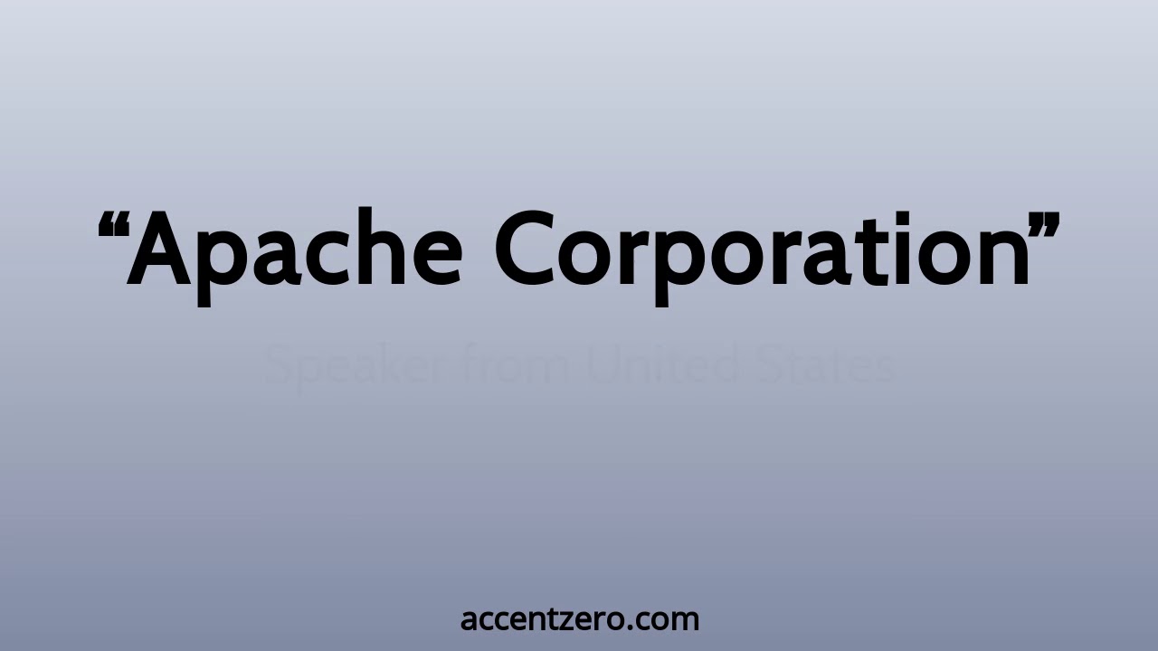 Pronounce "Apache Corporation" - Russian accent vs. native U.S. - YouTube