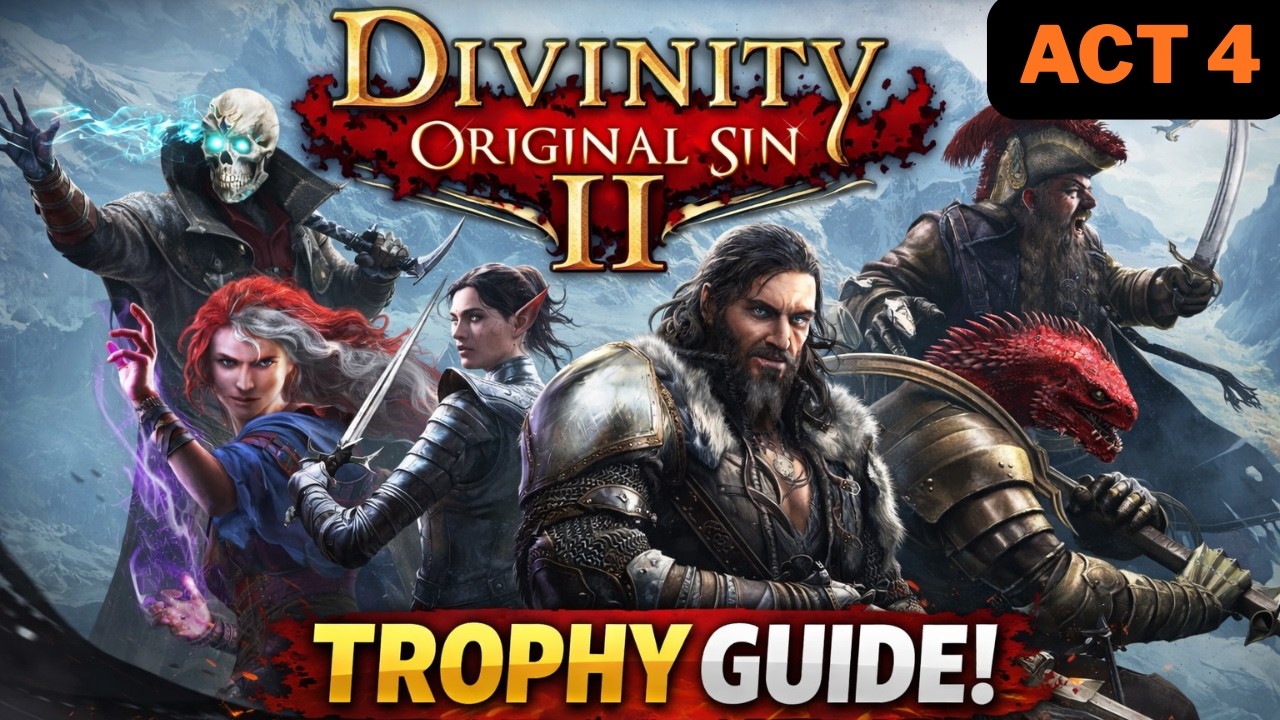 Divinity: Original Sin II Trophy Guide - Act 4 - YouTube