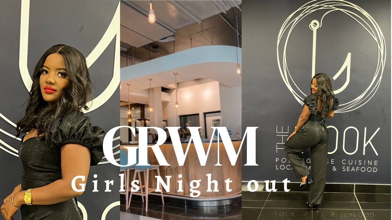 GRWM: Dinner Date with the girls •||• Girls Chat •||• The Hook ...