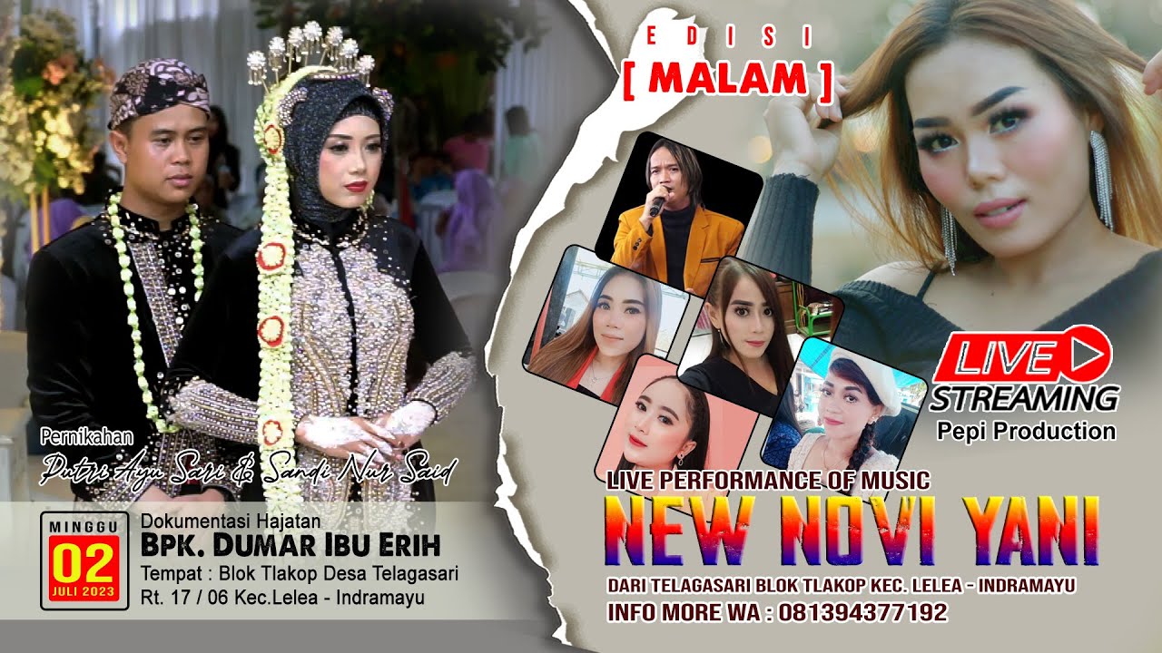 LIVE STREAMING EDISI MALAM, THE PERFOMNCE OF MUSIC NEW NOVI YANI ...