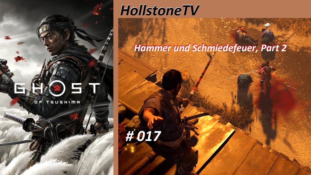 017 Ghost of Tsushima deutsch Hammer und Schmiedefeuer Part 2 Opa Mario ...