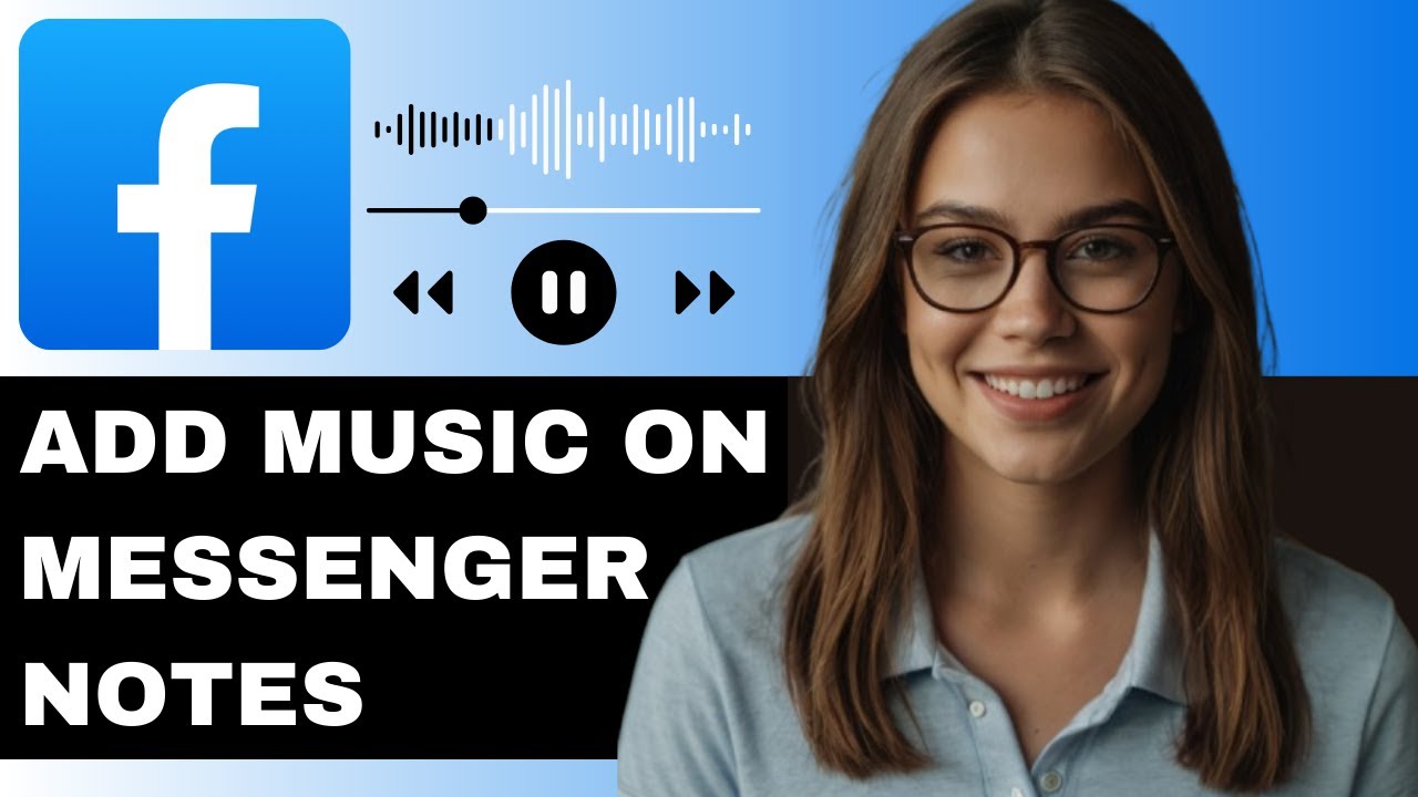 HOW TO ADD MUSIC ON FACEBOOK MESSENGER NOTES NEW UPDATED 2025 GUIDE ...