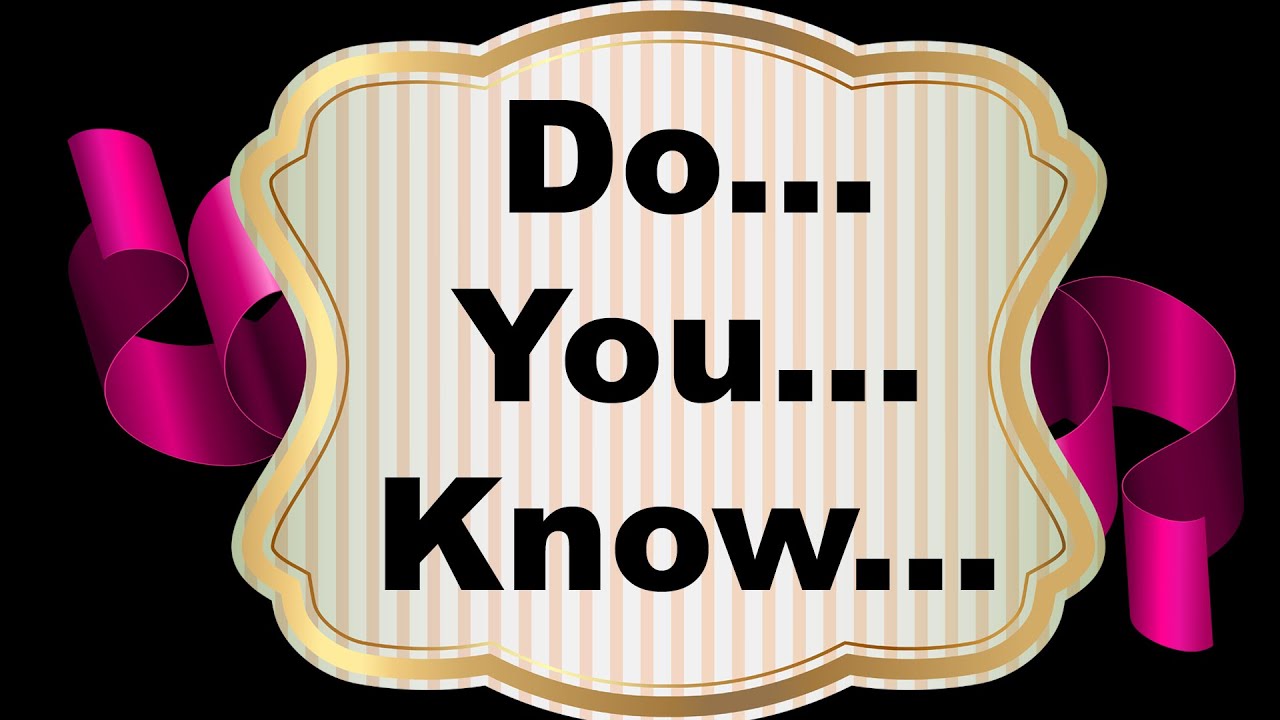 Epsode 08 Do You Know - YouTube