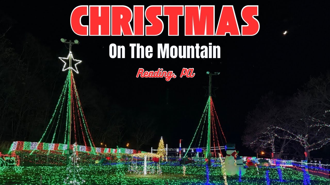Christmas on the Mountain! Reading, PA - YouTube