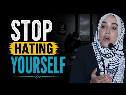 Why Allah Wants You to Be Kind to Yourself | Yasmin Mogahed
