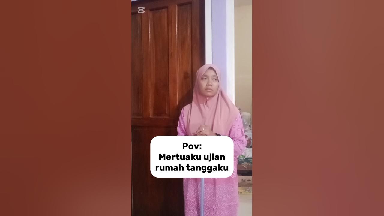 MERTUAKU, UJIAN RUMAH TANGGAKU 💔 #shortsvideo #mertuamenantu - YouTube