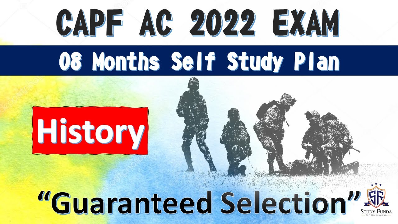 CAPF AC 2022 : 8 MONTHS STUDY PLAN I HISTORY I Free Study Material ...