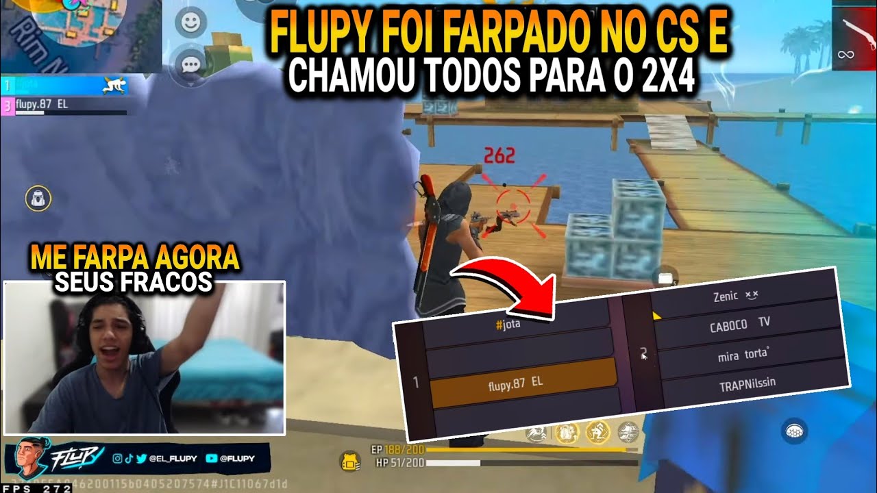 FLUPY FOI FARPADO E CHAMOU O SQUAD PARA O X1! FLUPY PROVOU SER UMA ...