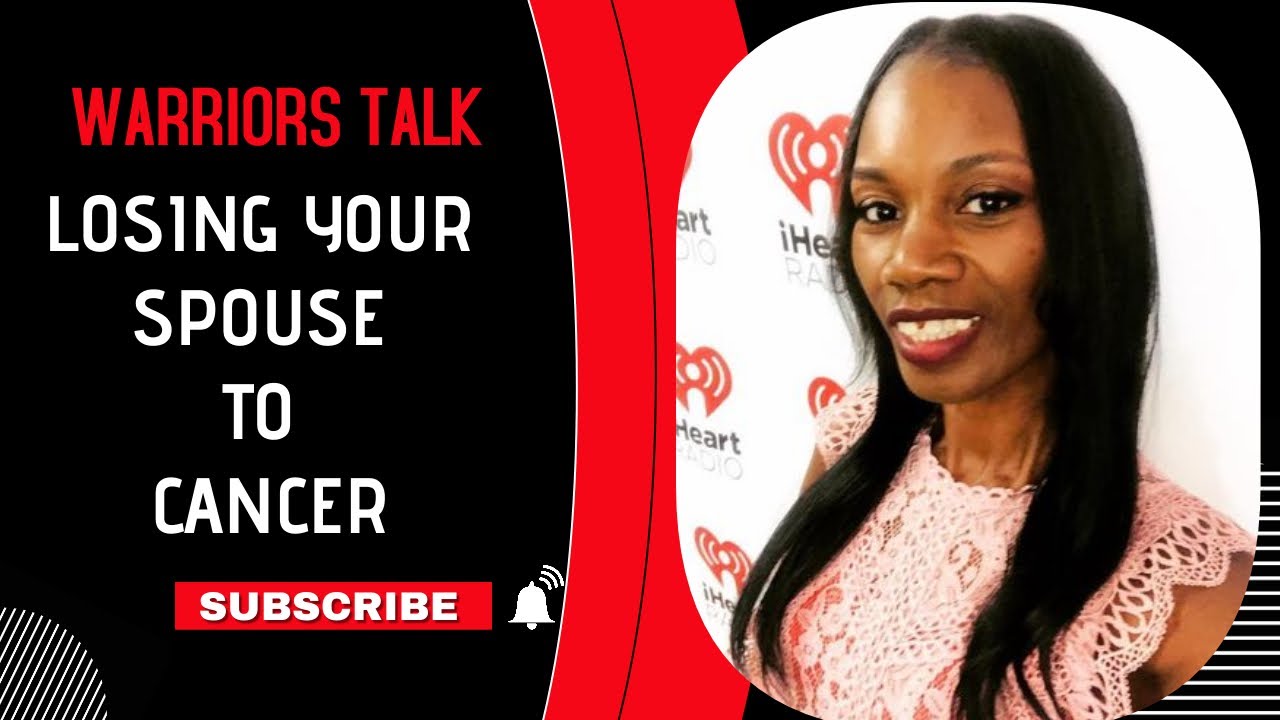 LOSING A SPOUSE TO CANCER YouTube losing-a-spouse-to-cancer-youtube