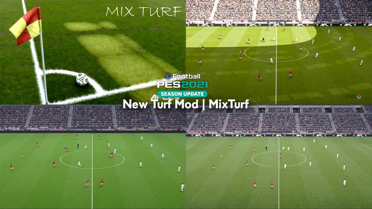 PES 2021 & Football Life 2024 - New Realistic Turf Mod CPK 2024 ...