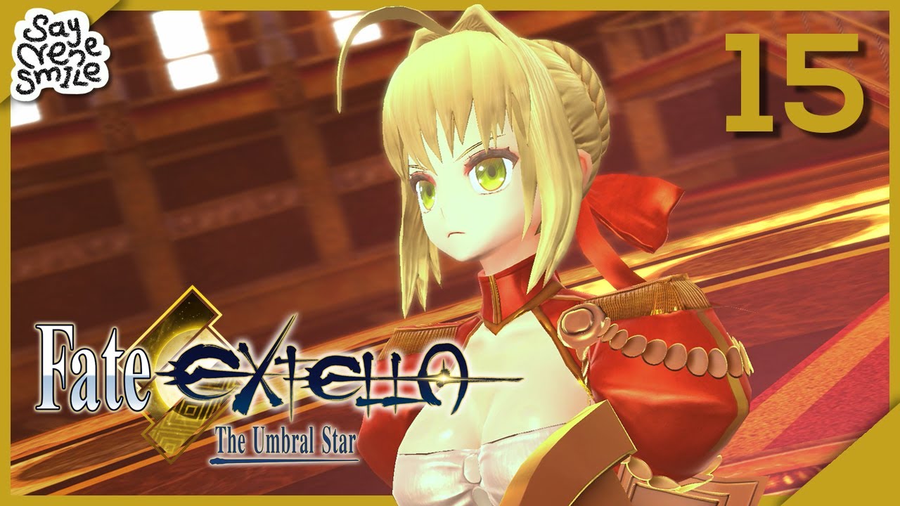 Fate/EXTELLA: The Umbral Star 【 Nero Claudius 】 / Gameplay Walkthrough ...