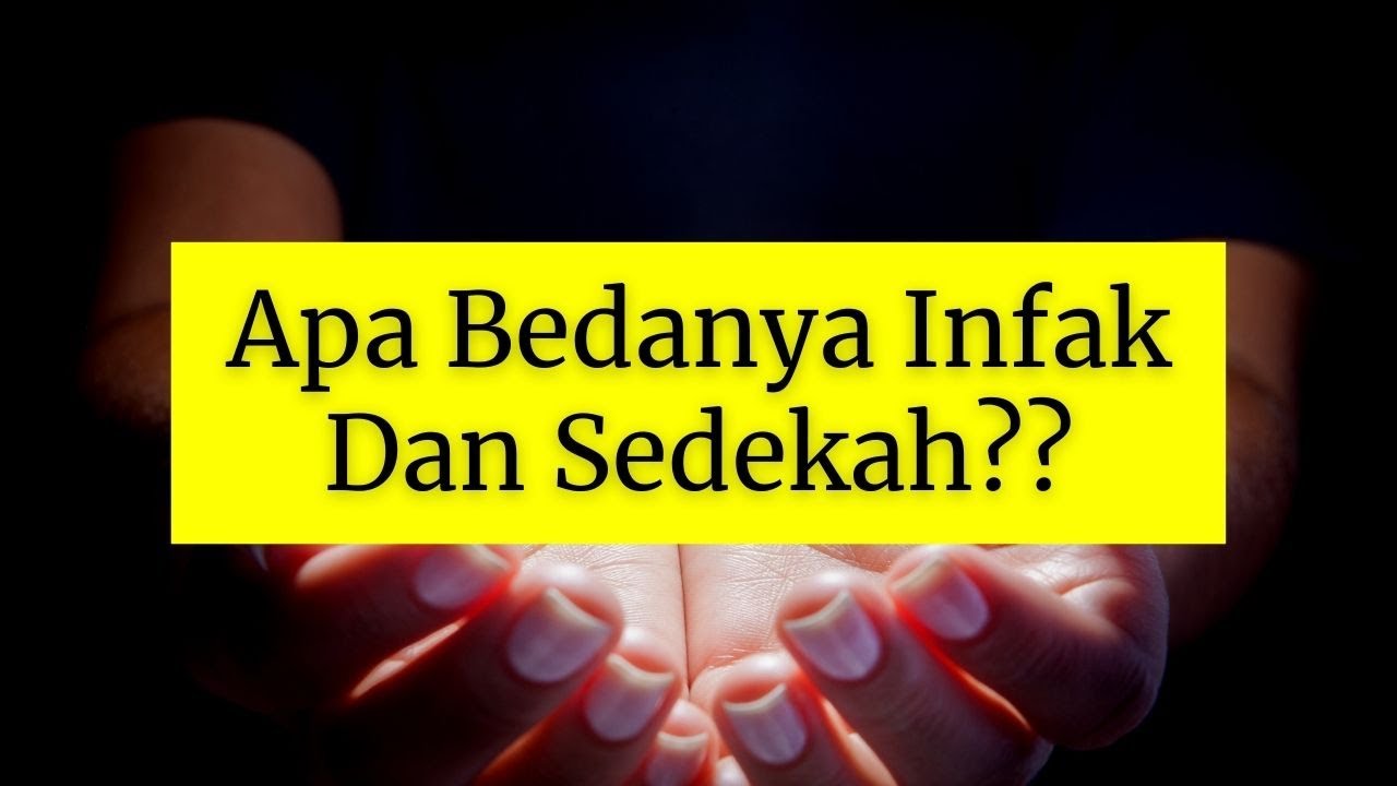 Apa Bedanya Infak dan Sedekah - Inilah Perbedaan Infak dan Sedekah Yang ...