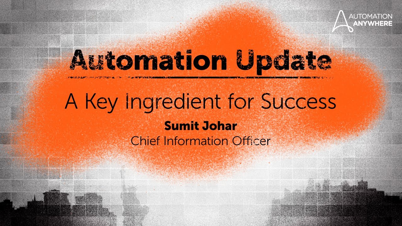 Automation Update | The Key Ingredient for Success with Sumit Johar ...