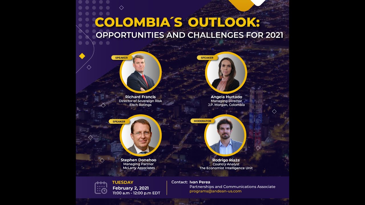 COLOMBIA'S OUTLOOK: Opportunities & Challenges for 2021 - YouTube