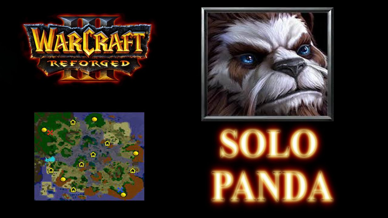 Panda Solo⚫Undead vs Nightelf | Full 1on1 Warcraft 3 Reforged Gameplay ...