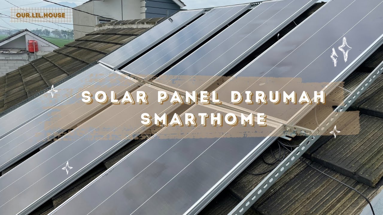 Solar Panel Di Rumah Smarthome - YouTube