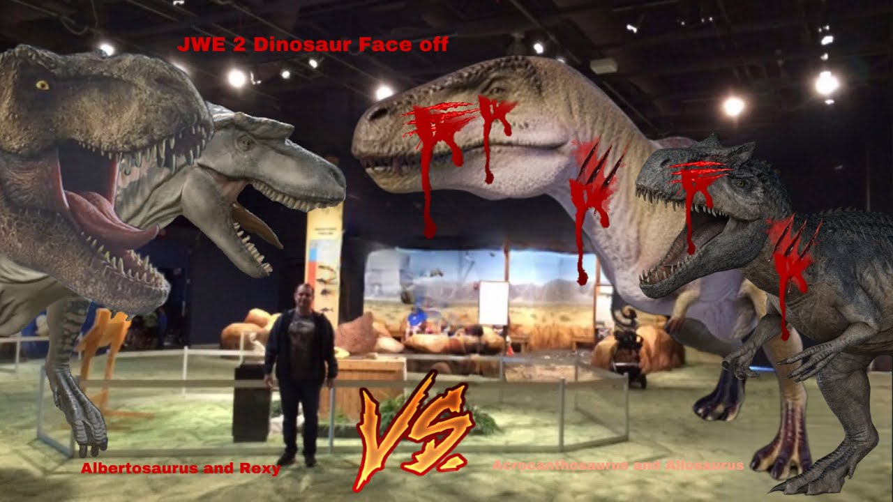 JWE 2 Dinosaur Face Off Albertosaurus and Rexy vs Acrocanthosaurus and ...