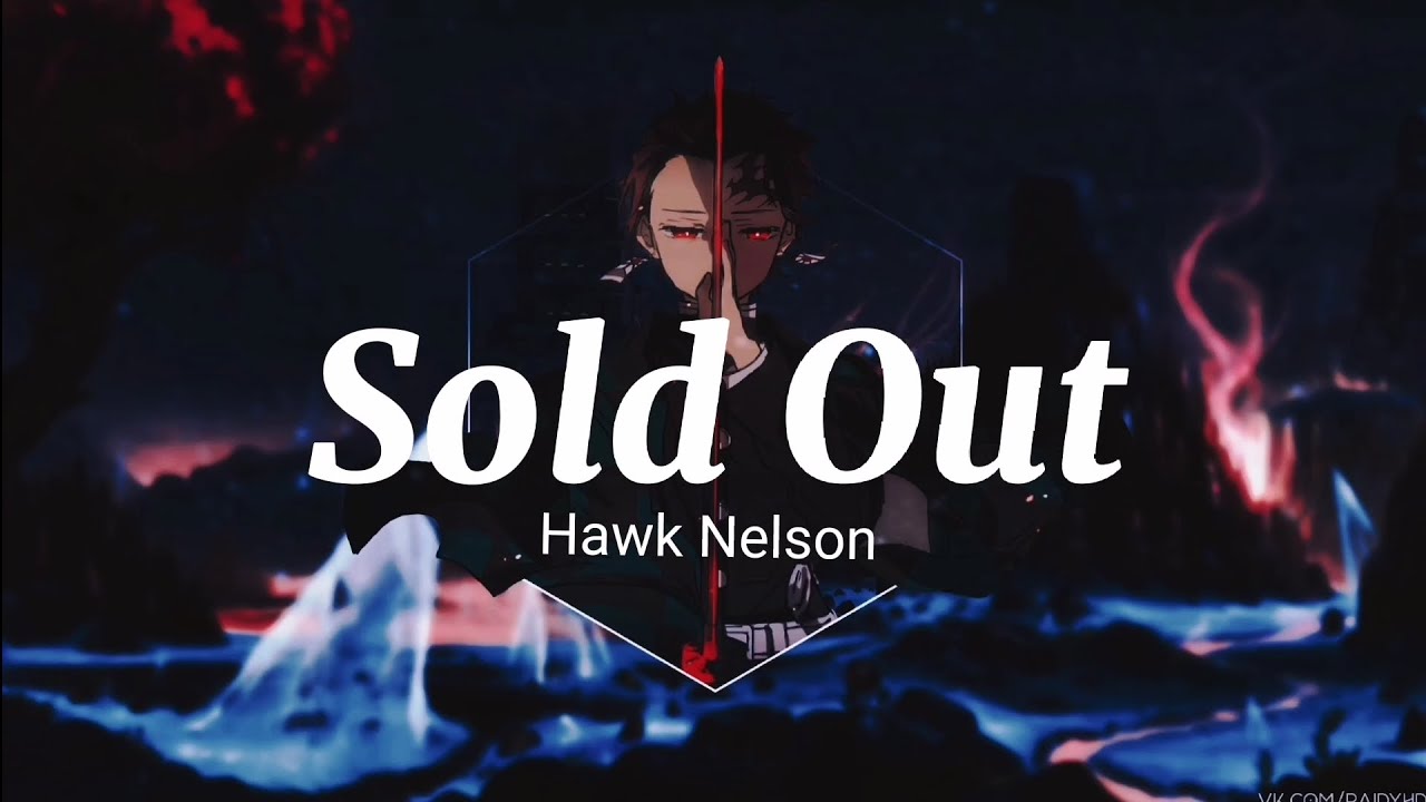 Hawk Nelson- Sold Out (Vietsub) - YouTube