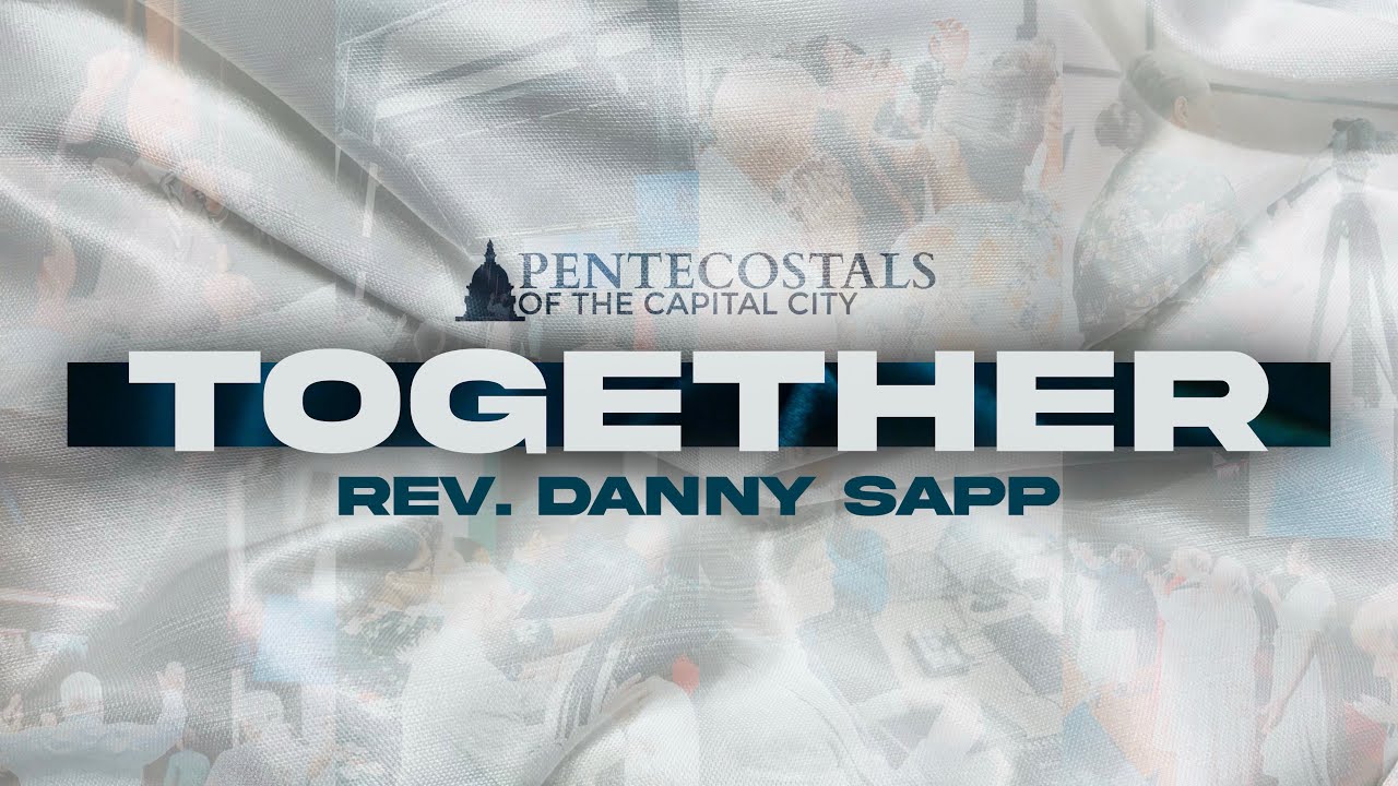 Together | Rev Danny Sapp - YouTube