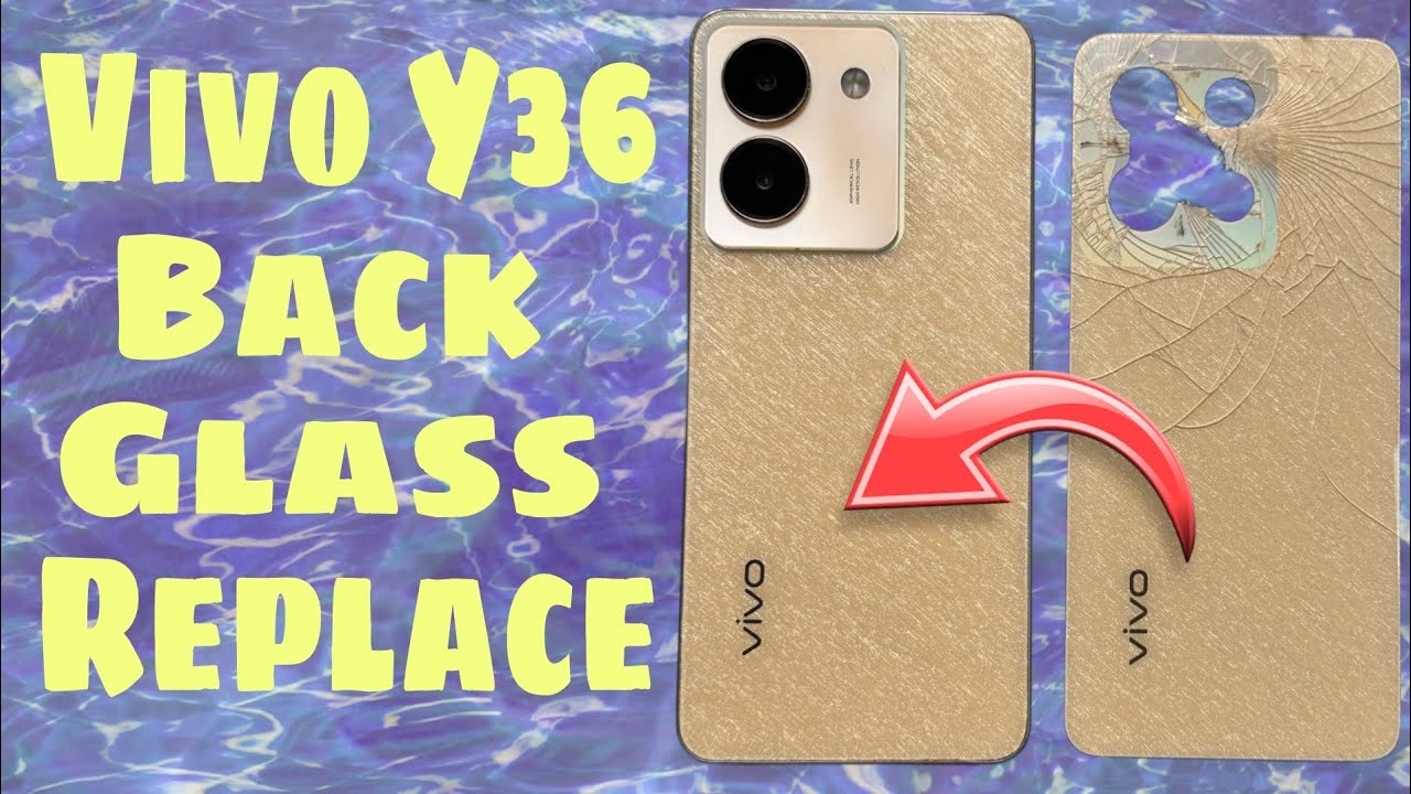 Vivo Y36 back glass replacement | Vivo back glass change | Vivo back ...