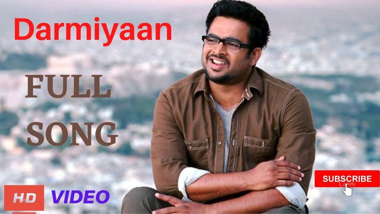 Darmiyaan full songs free download II FULL HD VIDEO II Jodi Breaker ...