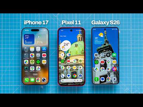 Pixel 11 vs. Galaxy S26 vs. iPhone 17: Camera, Battery, Performance!
