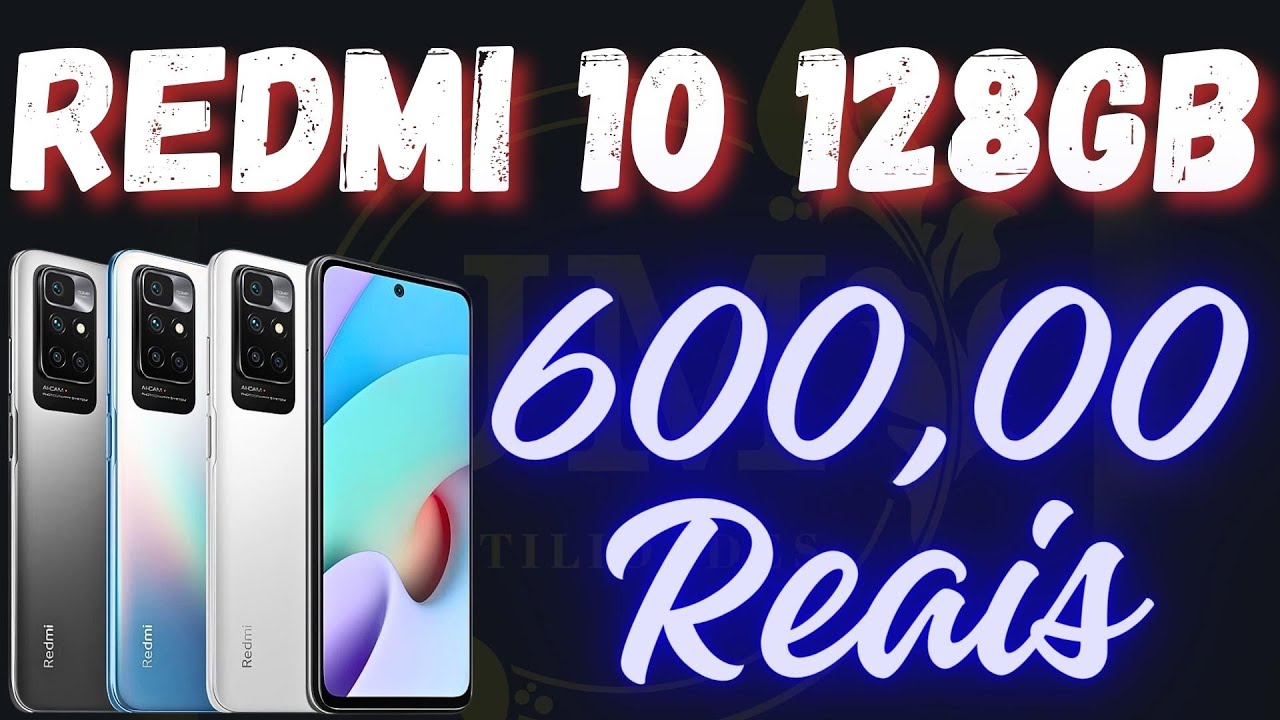 [2023] SMARTPHONE XIAOMI REDMI 10 128GB | Unboxing e Impressões - YouTube