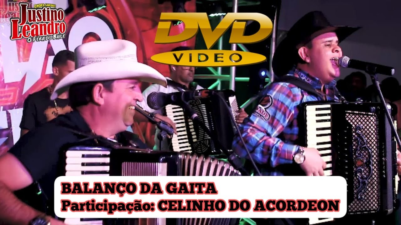 Justino Leandro 2023 DVD 2 música Balanço da Gaita feat: Celinho do ...