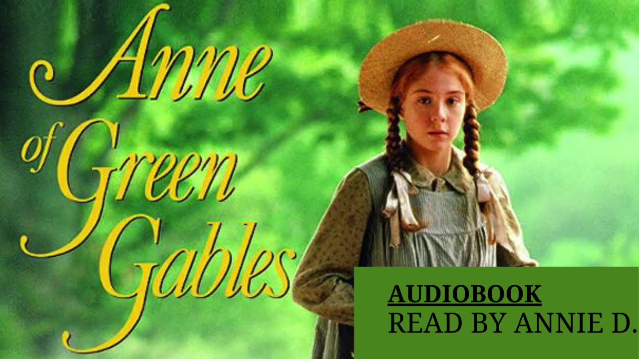 “Anne of Green Gables” audiobook-Chapter 1 by Lucy Maud Montgomery ...