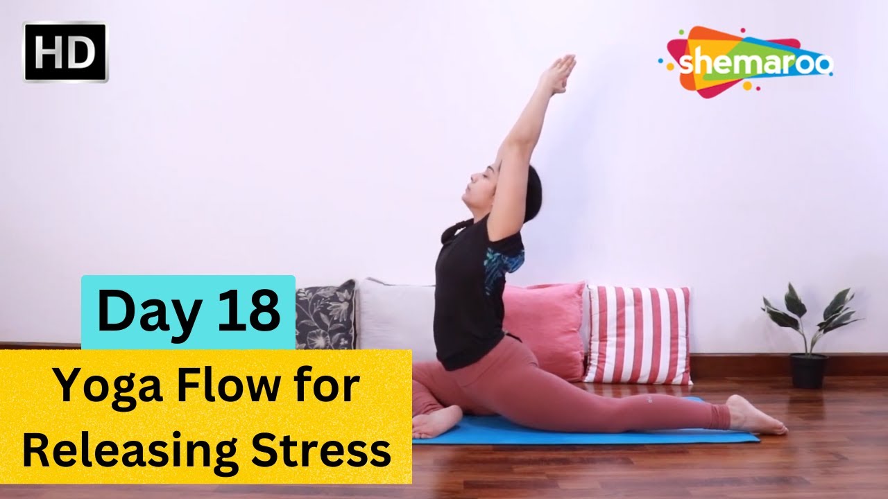 Day 18 | Full Body Stretch Yoga Flow for Releasing Stress | Yoga Deep Stretch - YouTube