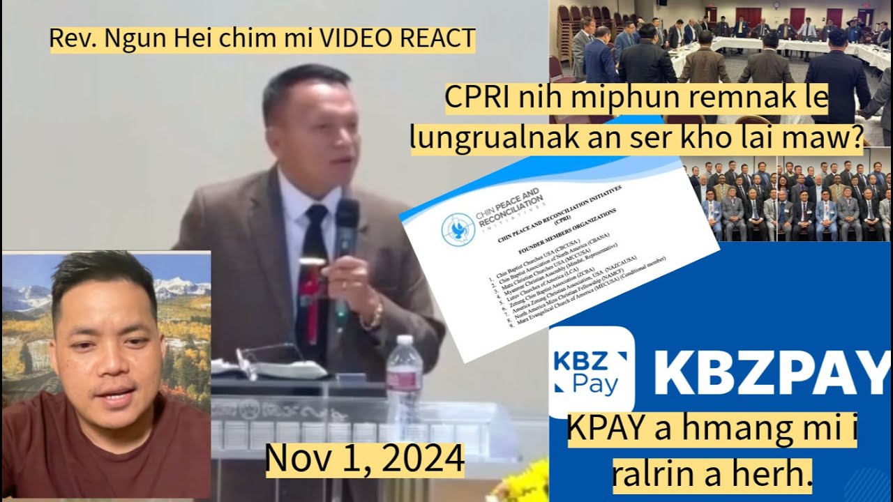 Rev. Ngun Hei chim mi REACT. CPRI nih Chin miphun remnak le lungrual an ...