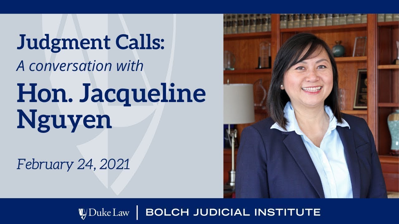 Bolch Institute | Judgment Calls: A Conversation with Judge Jacqueline ...