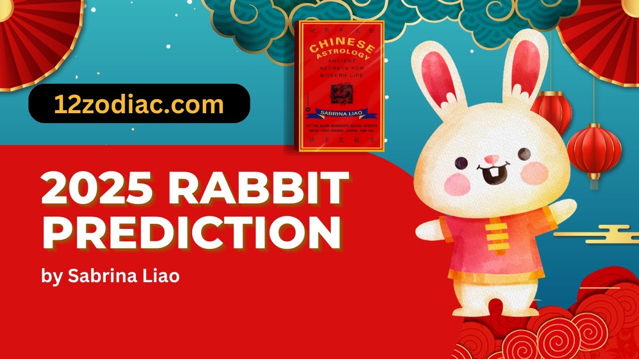 2025 Zodiac Forecast (Rabbit) by Sabrina Liao (author of Chinese ...