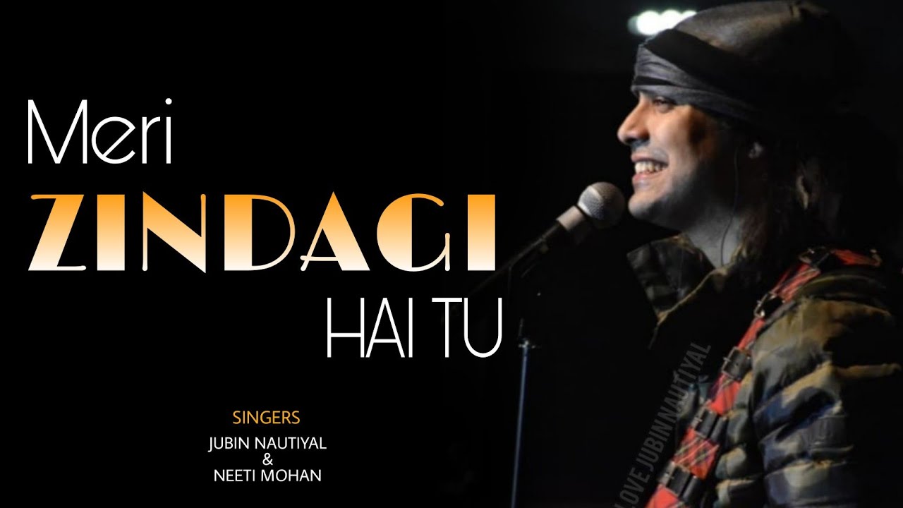 Meri Zindagi Hai Tu Song - Lyrics | Satyameva Jayate , 2 | Jubin ...