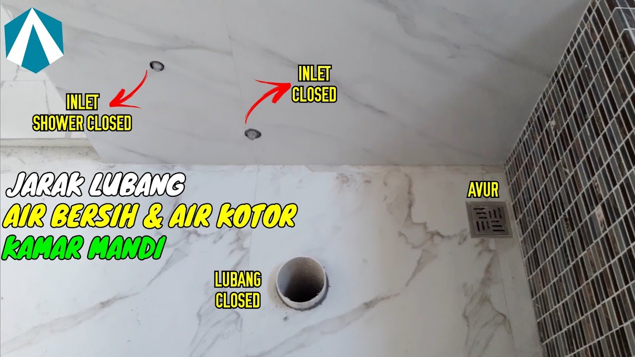JARAK LUBANG AIR BERSIH DAN AIR KOTOR KAMAR MANDI || air bersih dan air ...