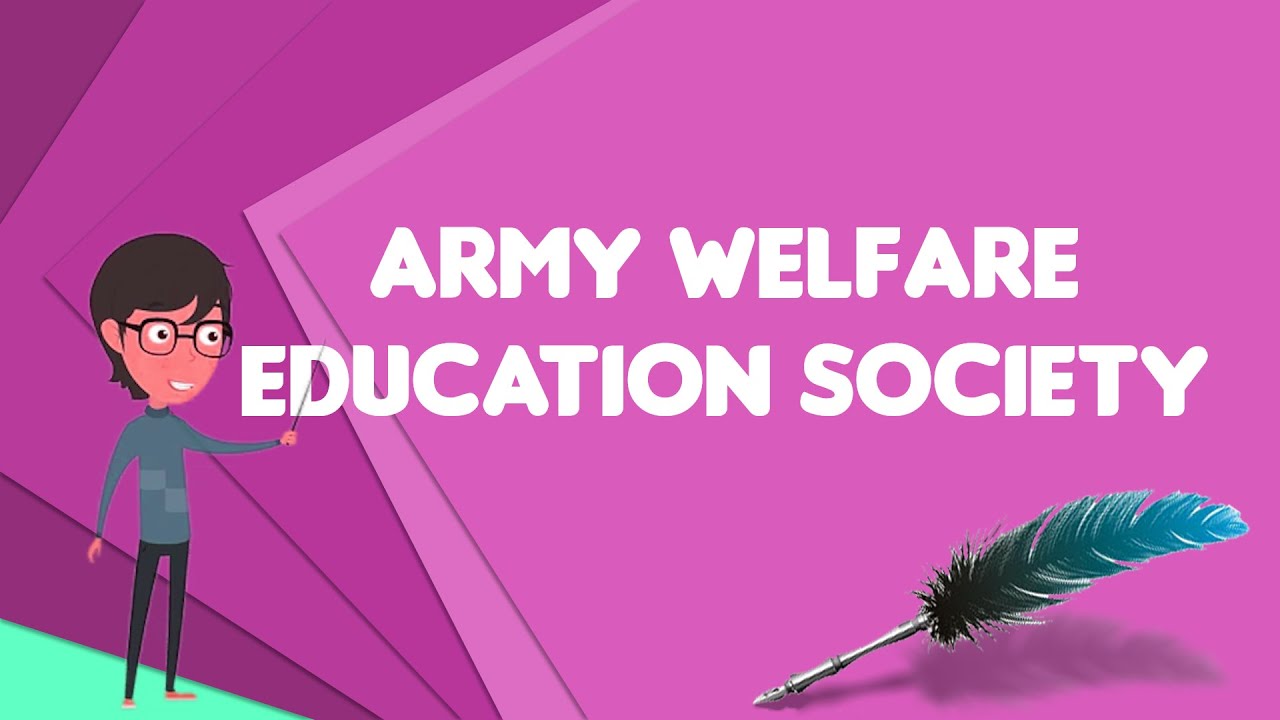 What is Army Welfare Education Society?, Explain Army Welfare Education ...