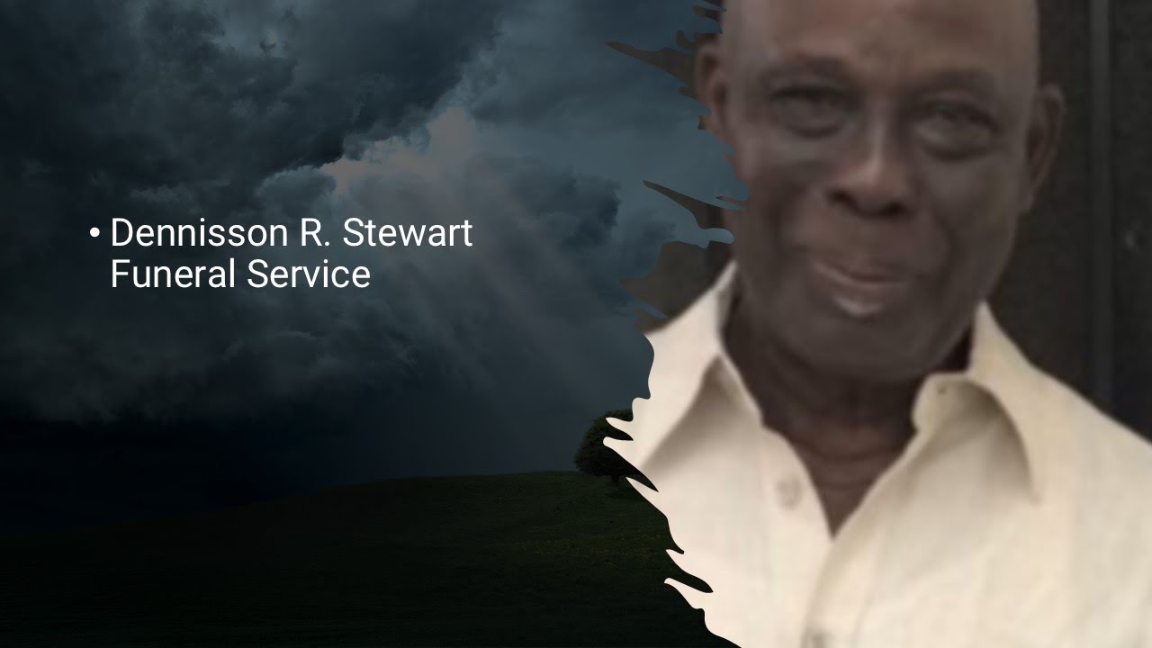 Dennisson R. Stewart Funeral Service - YouTube