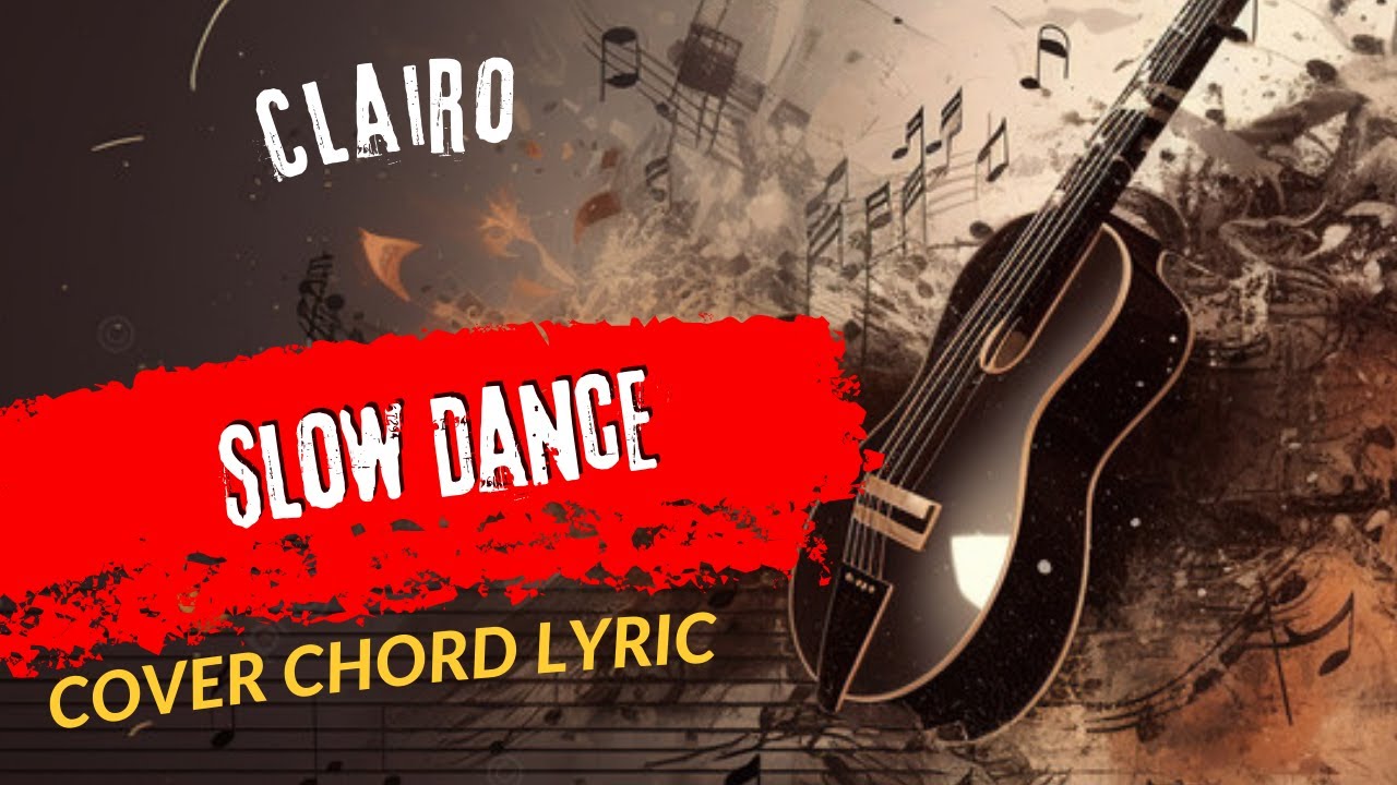 Play Guitar Along Clairo Slow Dance - YouTube