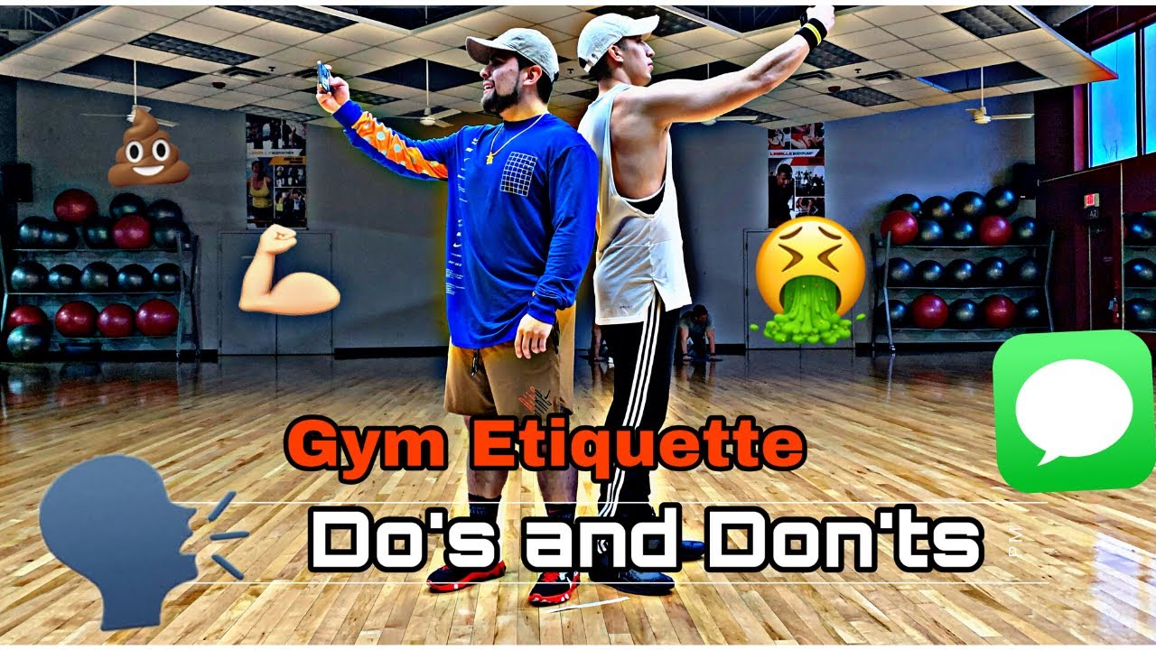 GYM ETIQUETTE 101! DO'S AND DON'TS! - YouTube