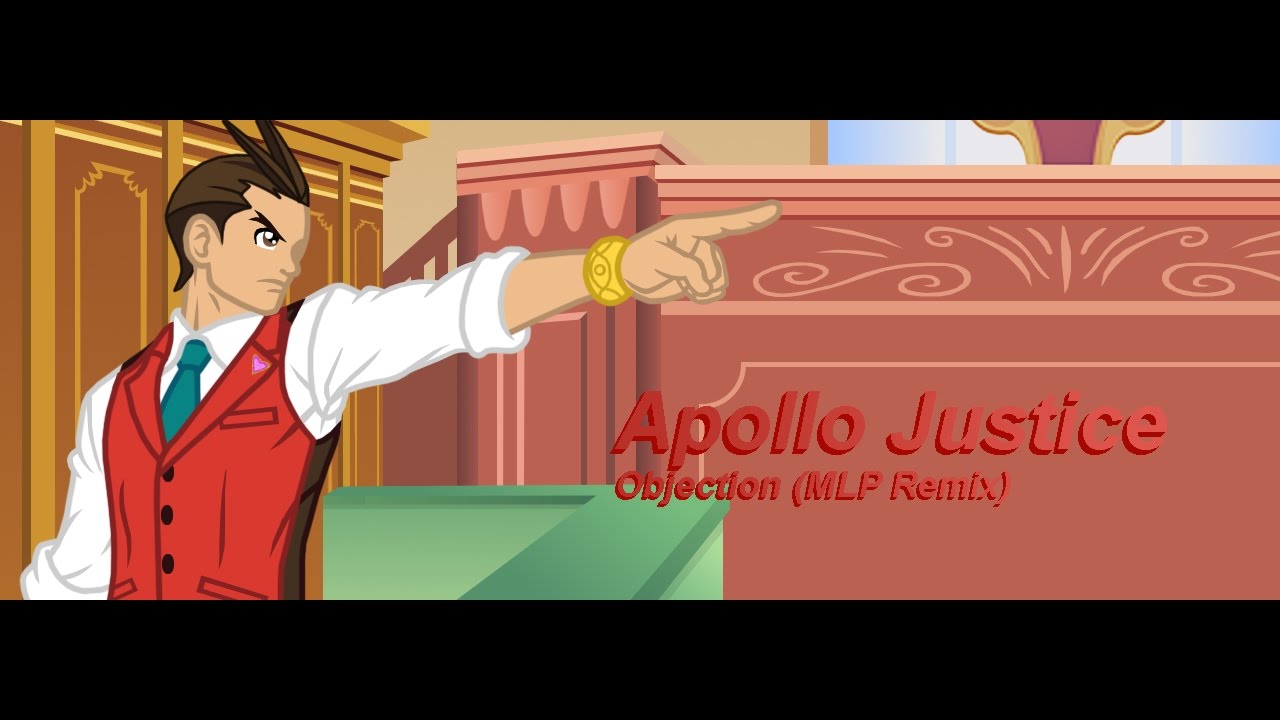 Apollo Justice - Objection (MLP Version) - YouTube