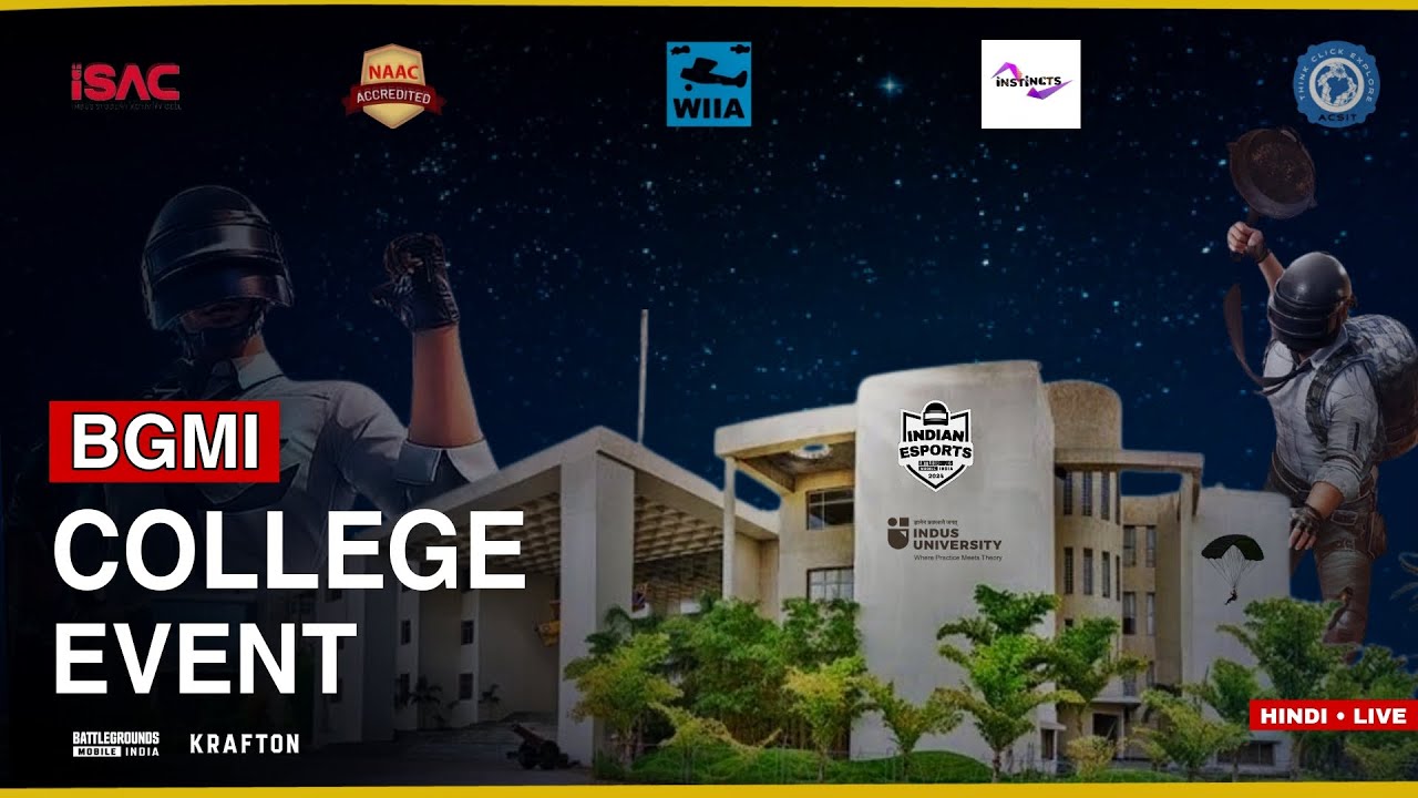 [ Hindi ] BATTLEGROUND MOBILE INDIA | INDUS UNIVERSITY COLLEGE EVENT ...
