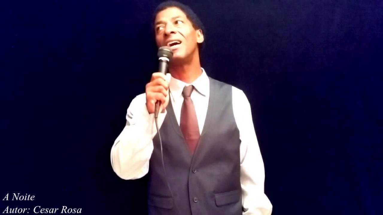 CESAR ROSA...A Noite... - YouTube