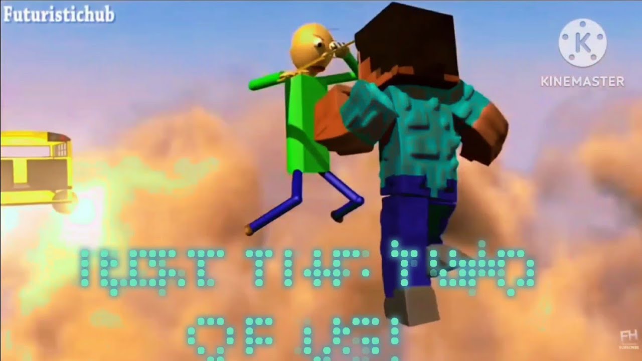 Futuristichub/Wildcraft Baldi And Herobrine edit! "Just The Two Of Us ...
