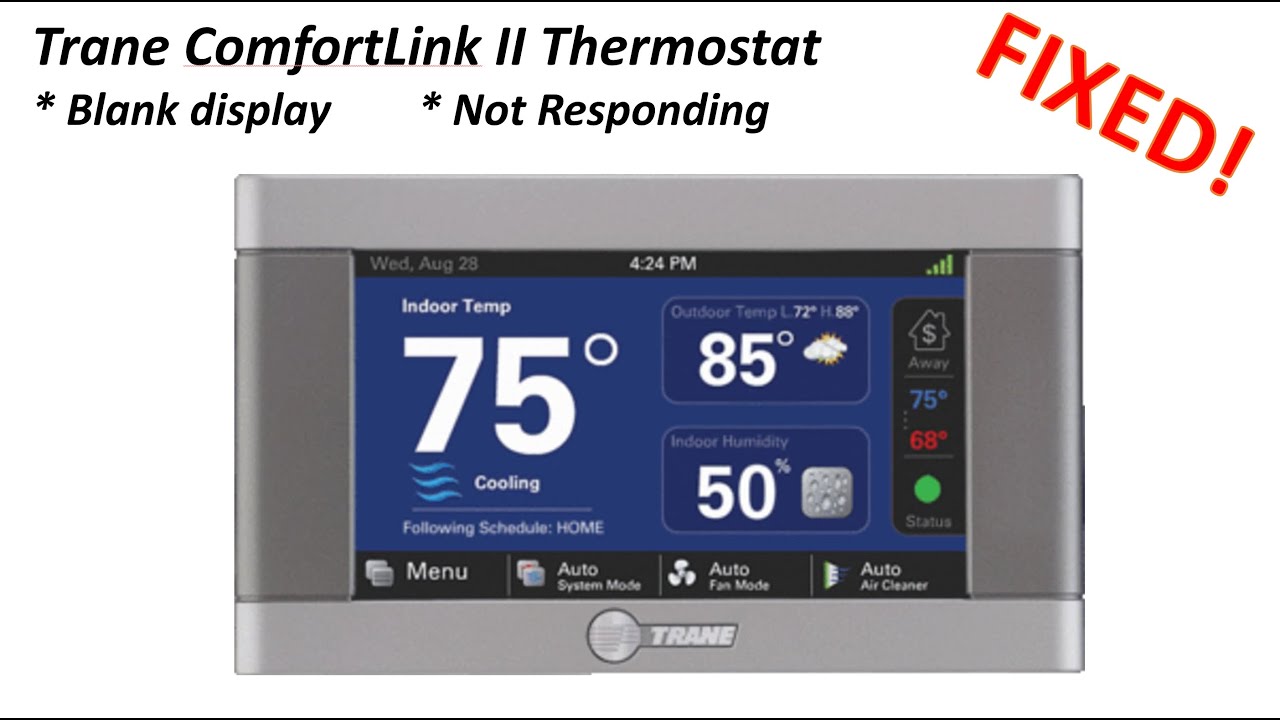 Trane ComfortLink Thermostat - blank display, unresponsive - YouTube