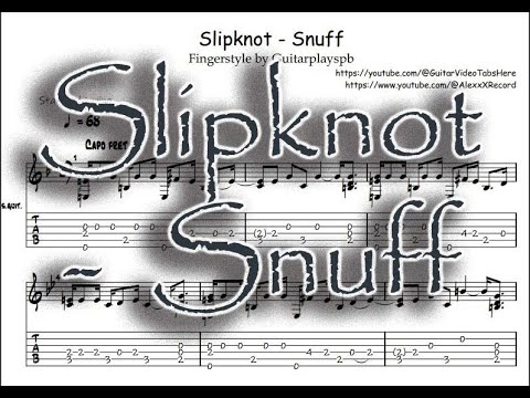 Slipknot - Snuff || Fingerstyle Cover || Video Tab || Free PDF - YouTube